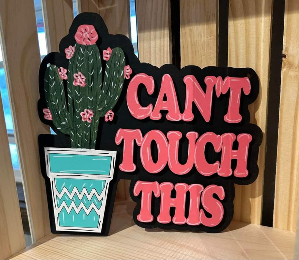 Cant Touch This – Teal Moon Creations