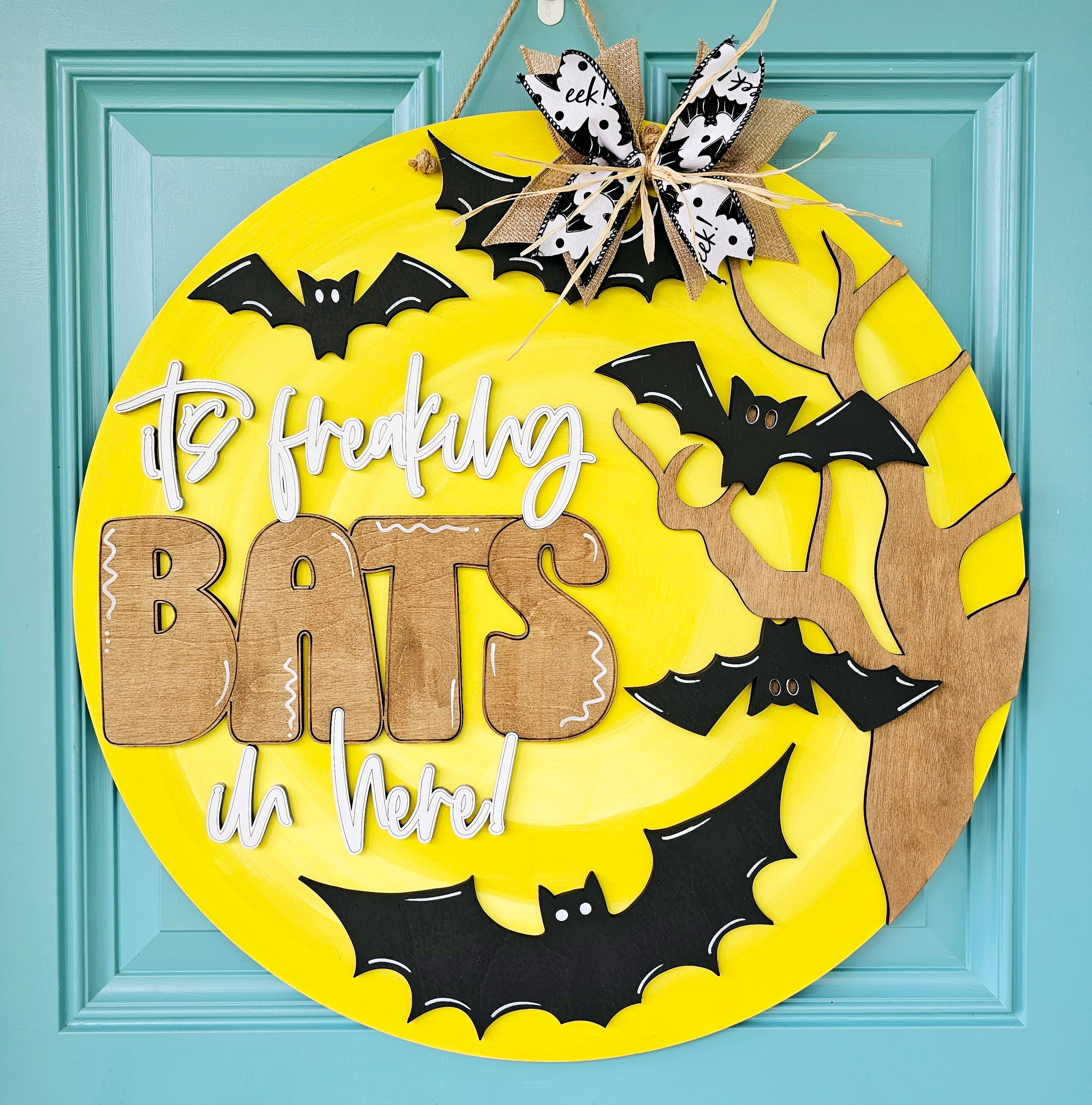 It's Freaking Bats in Here Door Hanger – Teal Moon Creations